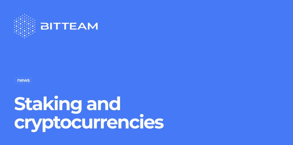 What is Staking and how does it work?